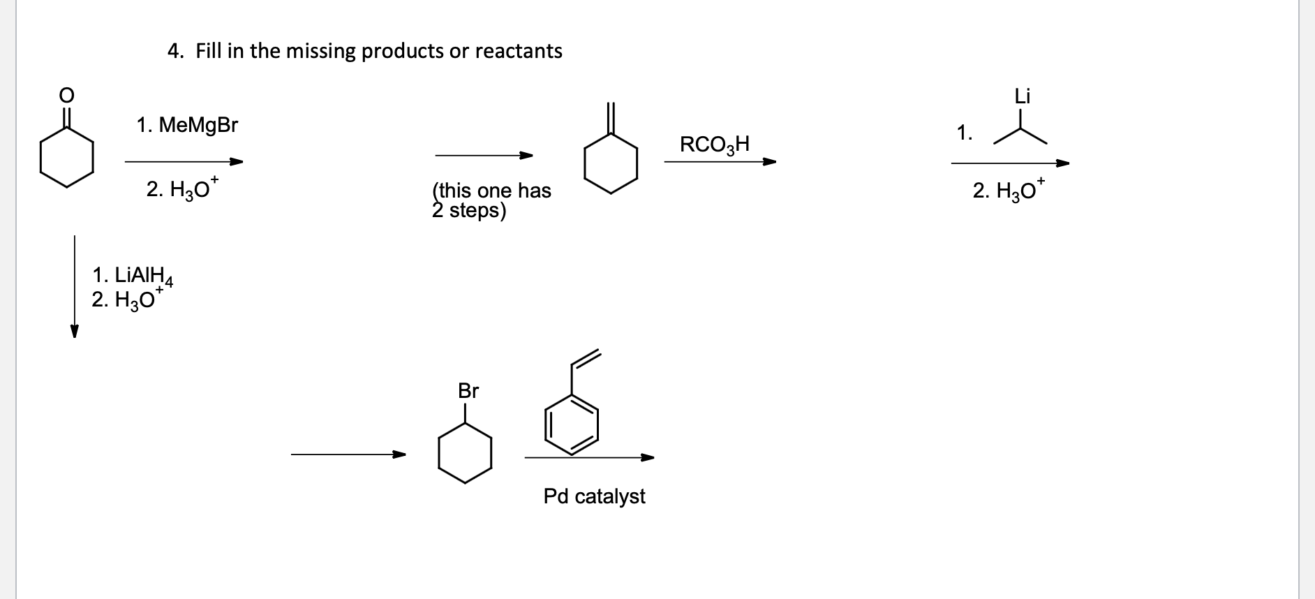 Solved 4. Fill in the missing products or reactants Li 1. | Chegg.com