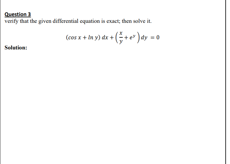 Solved Question 3 verify that the given differential | Chegg.com