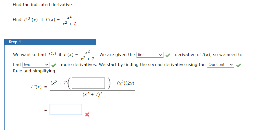 Solved Find the indicated derivative. x2 Find f(3)(x) if | Chegg.com
