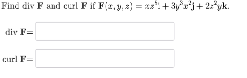 Solved Find divF and curl F ﻿if | Chegg.com