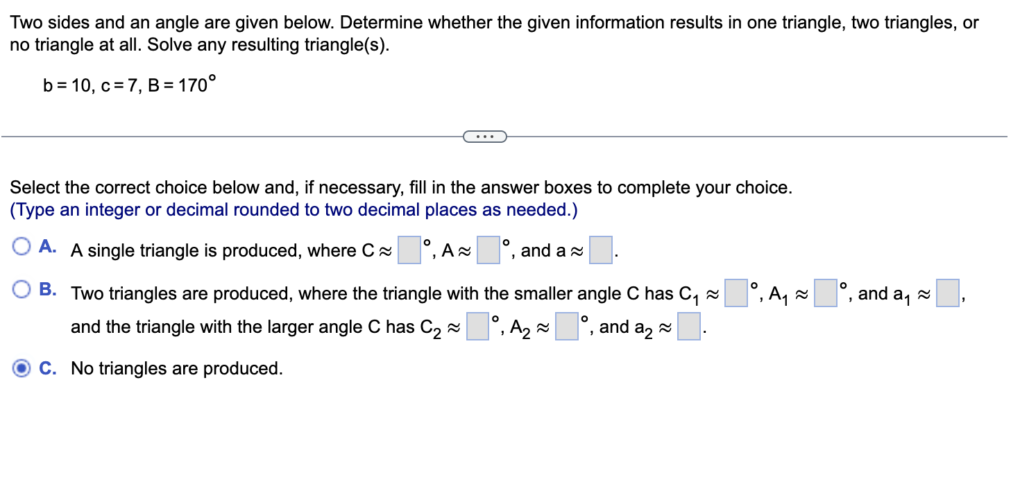 Solved wo sides and an angle are given below. Determine | Chegg.com