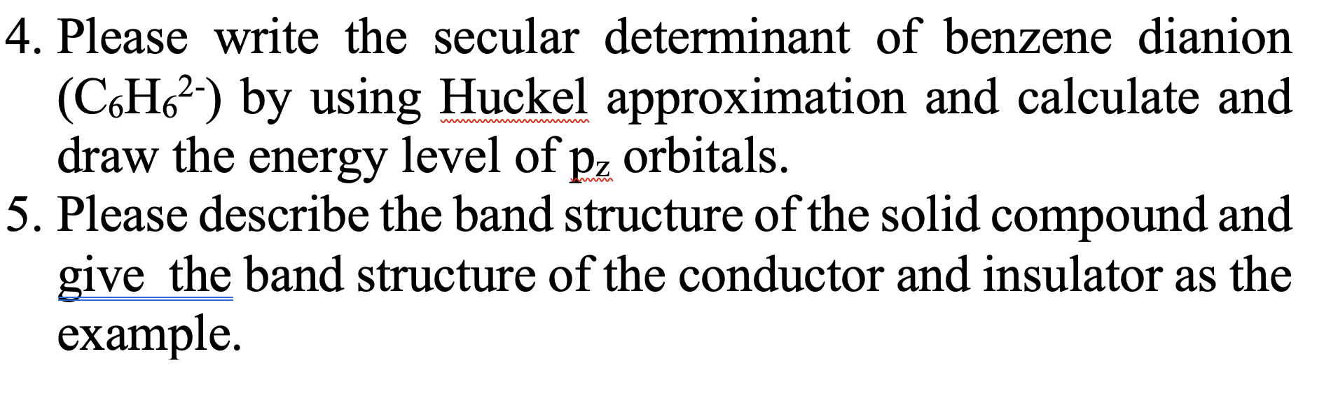 Solved 4. Please write the secular determinant of benzene | Chegg.com