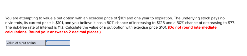 Solved You are attempting to value a put option with an | Chegg.com