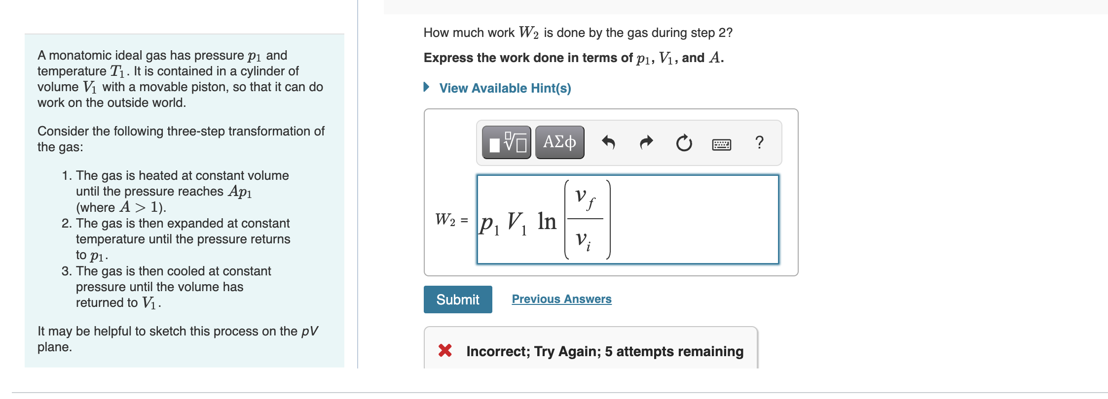 Solved A monatomic ideal gas has pressure p1 and temperature | Chegg.com