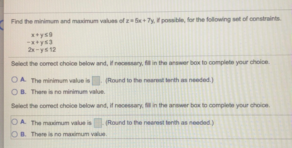 Solved Find the minimum and maximum values of z-5x+ 7y, if | Chegg.com