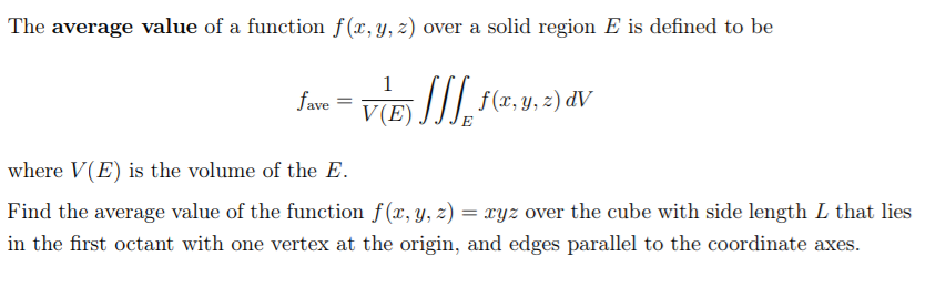 Solved The average value of a function f(L, y, z) over a | Chegg.com