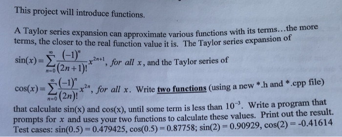 Solved This project will introduce functions. A Taylor | Chegg.com