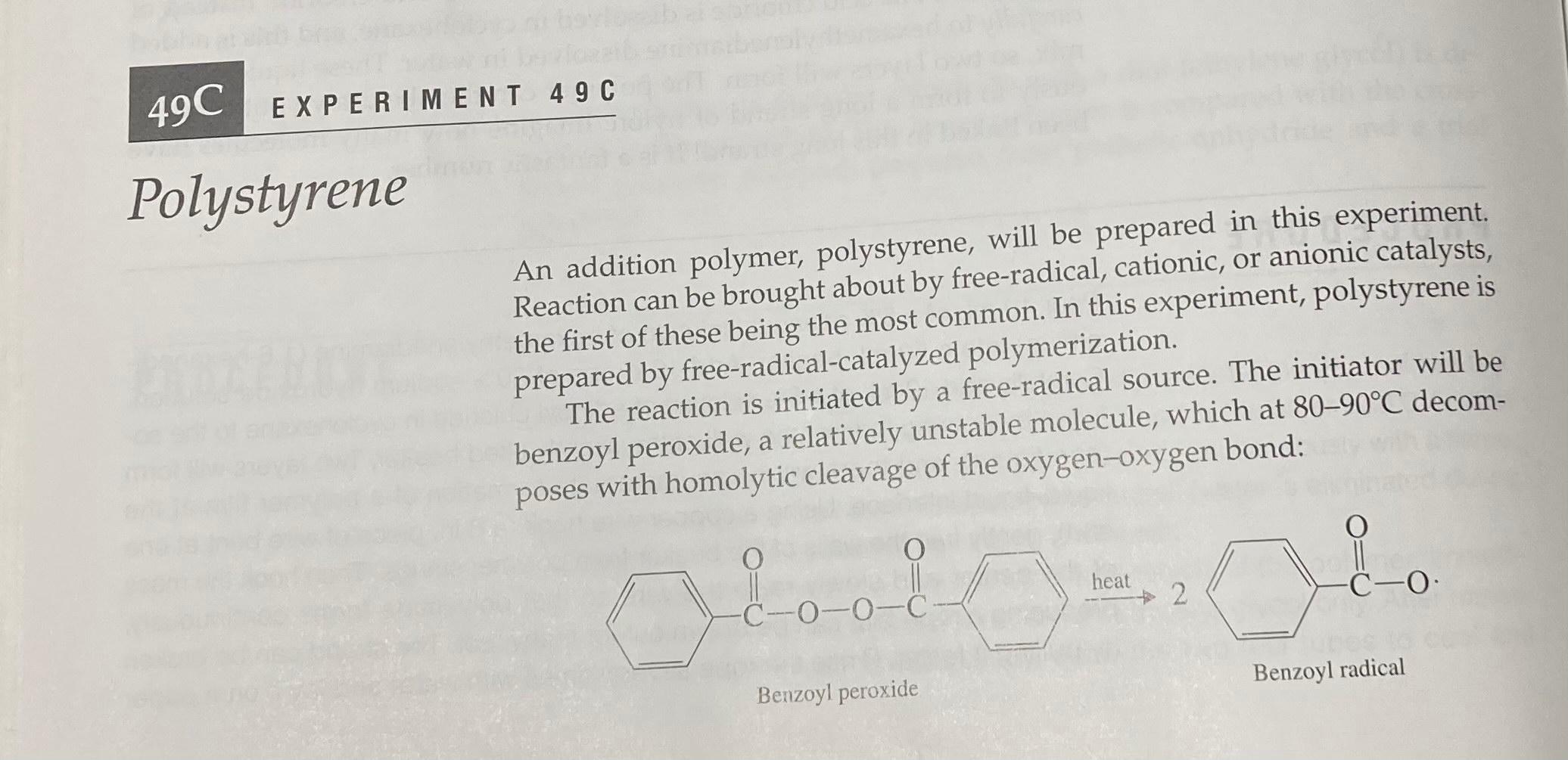 Solved 49C EXPERIMENI 490 Polystyrene An addition polymer, | Chegg.com