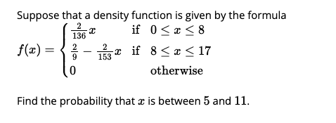 Solved Suppose that a density function is given by the | Chegg.com