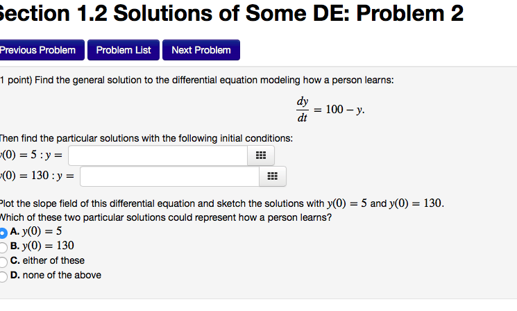 Solved ection 1.2 Solutions of Some DE: Problem 2 Previous | Chegg.com