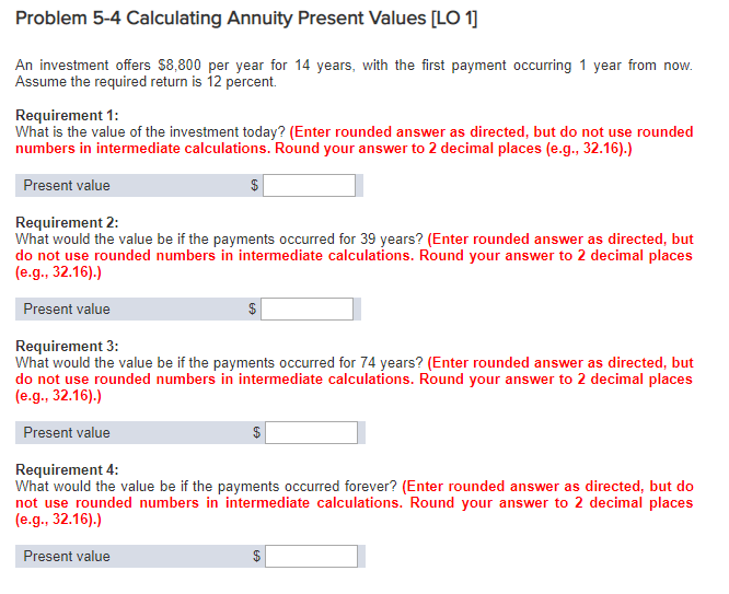 Solved Problem 5-4 Calculating Annuity Present Values LO 1] | Chegg.com