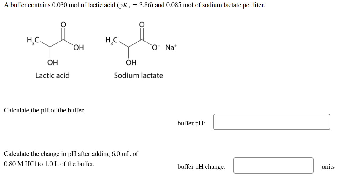 Solved A buffer contains 0.030 mol of lactic acid (pKa = | Chegg.com