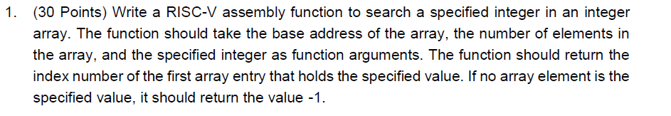 Solved 1. (30 Points) Write a RISC-V assembly function to | Chegg.com