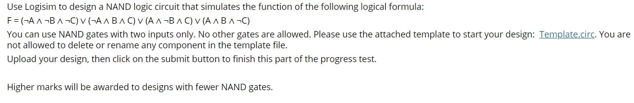 Solved Use Logisim to design a NAND Iogic circuit that | Chegg.com