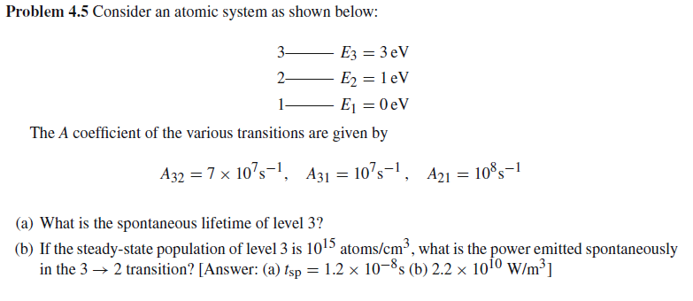 Solved Problem 4.5 Consider an atomic system as shown below: | Chegg.com