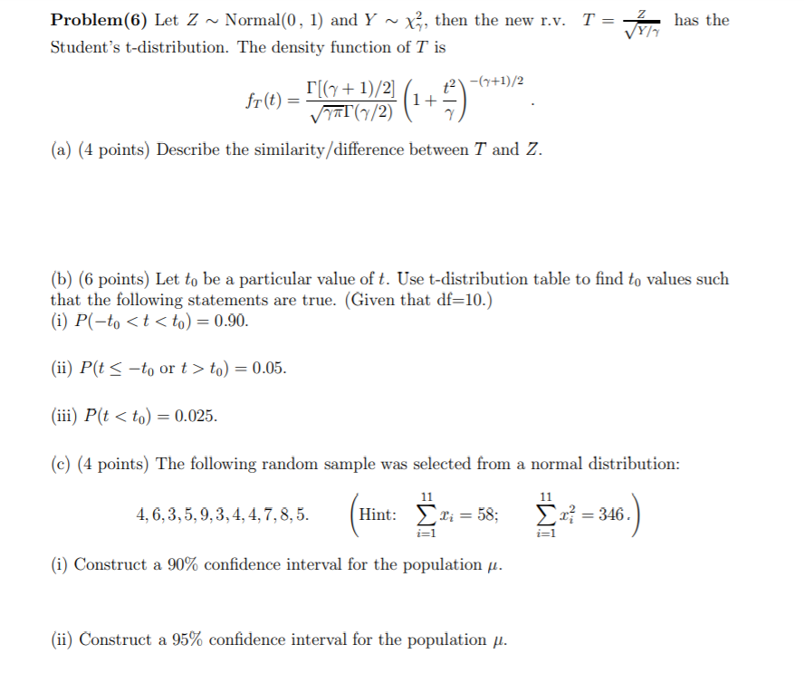 Solved has the Problem(6) Let Z Normal(0, 1) and Y ~ xả, | Chegg.com