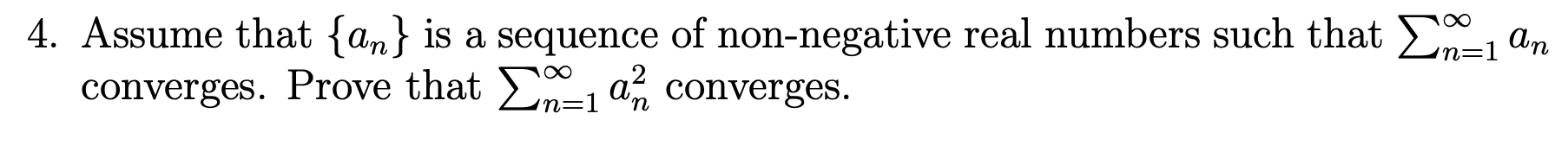 Solved 4. Assume that {an} is a sequence of non-negative | Chegg.com