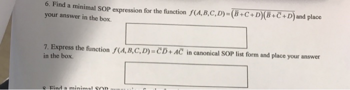 Solved Find a minimal SOP expression for the function f(A, | Chegg.com