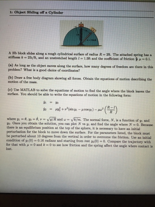 1: Object Sliding off a Cylinder A 2lb block slides | Chegg.com