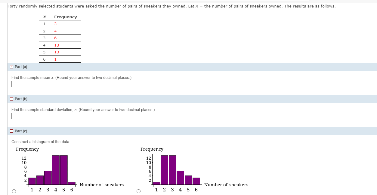 Solved Forty randomly selected students were asked the | Chegg.com