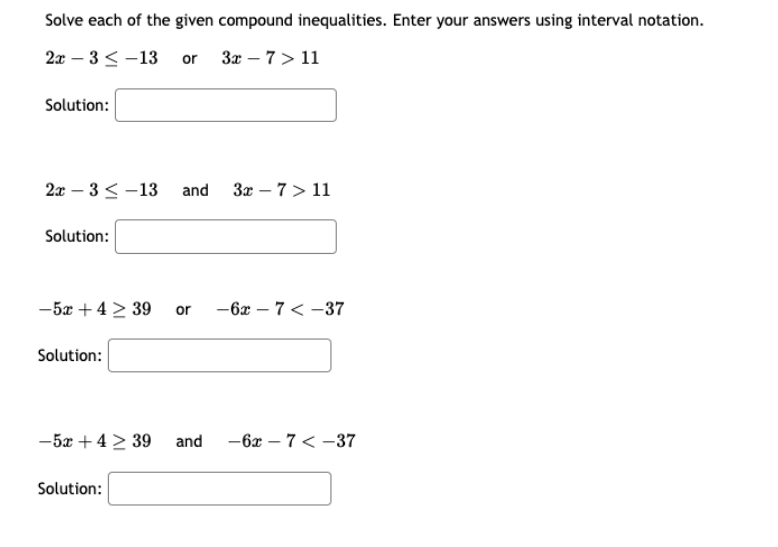Solved Solve each of the given compound inequalities. Enter | Chegg.com