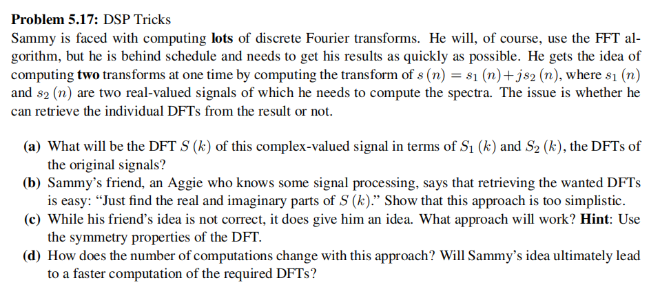 Problem 5.17: DSP Tricks Sammy is faced with | Chegg.com