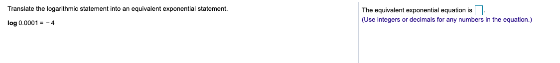 Solved Translate the logarithmic statement into an | Chegg.com