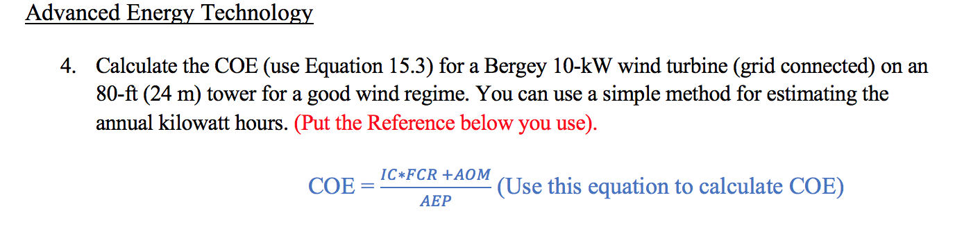 Solved Advanced Energy Technology 4. Calculate the COE (use | Chegg.com