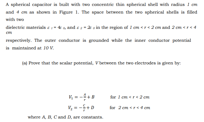 Solved A spherical capacitor is built with two concentric | Chegg.com