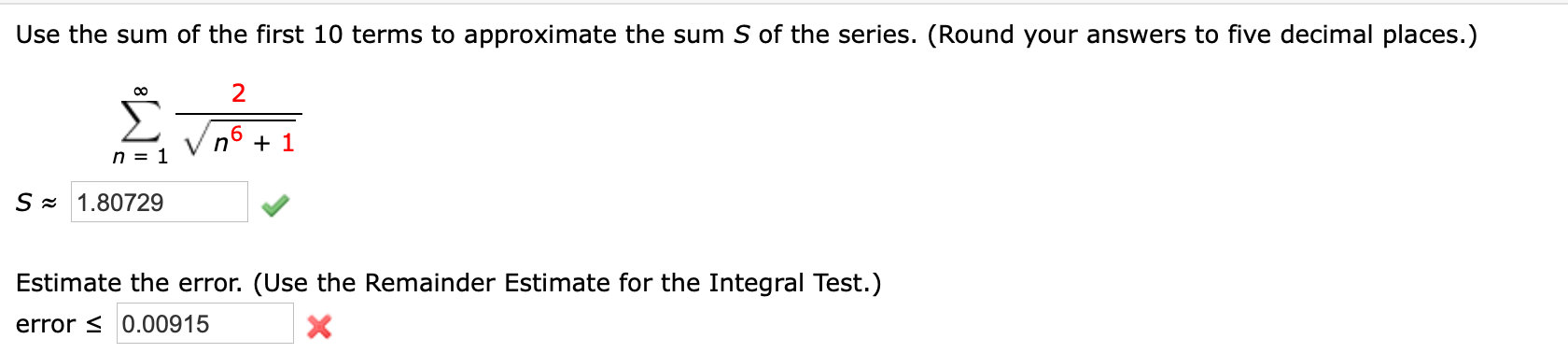 Solved Use the sum of the first 10 terms to approximate the | Chegg.com