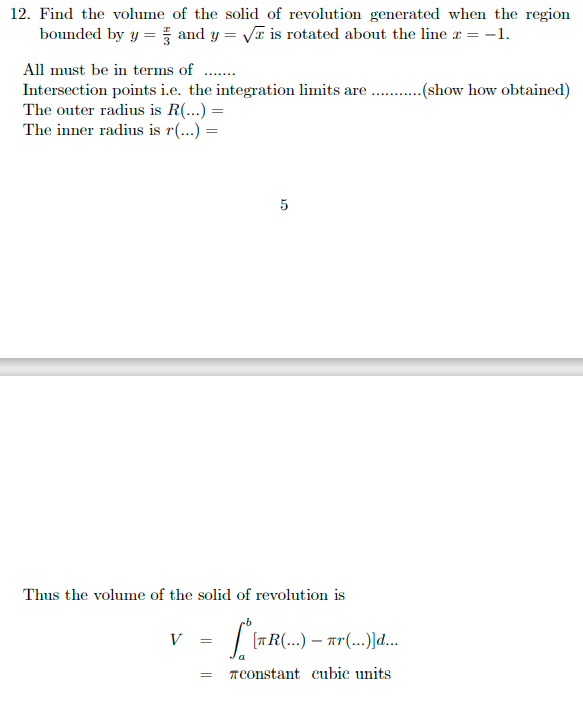 Solved 12. Find the volume of the solid of revolution | Chegg.com