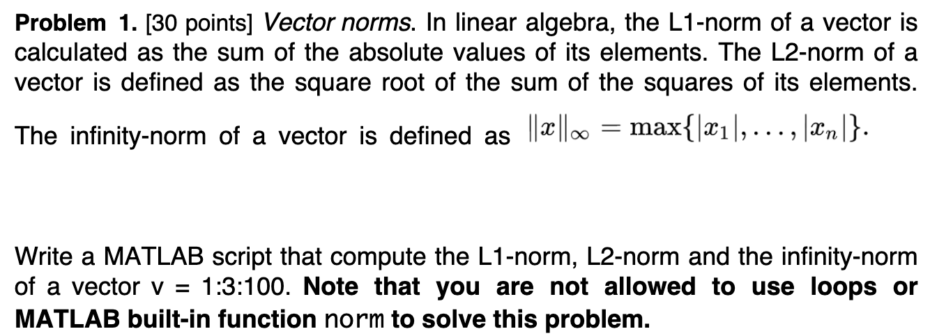 Solved Problem 1. [30 points] Vector norms. In linear | Chegg.com