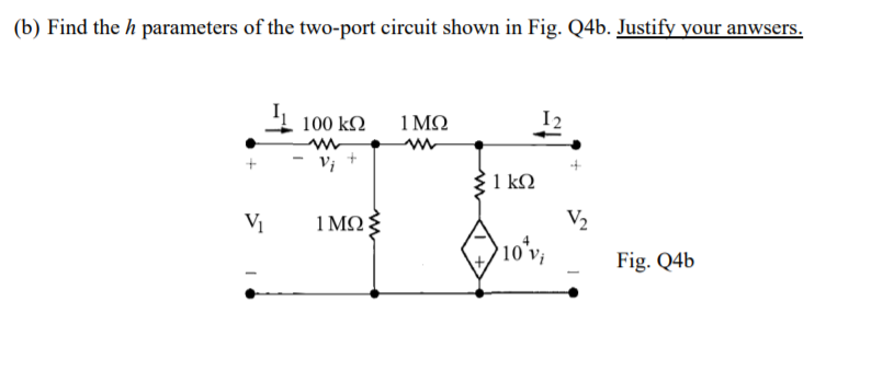 Solved (b) Find the h parameters of the two-port circuit | Chegg.com