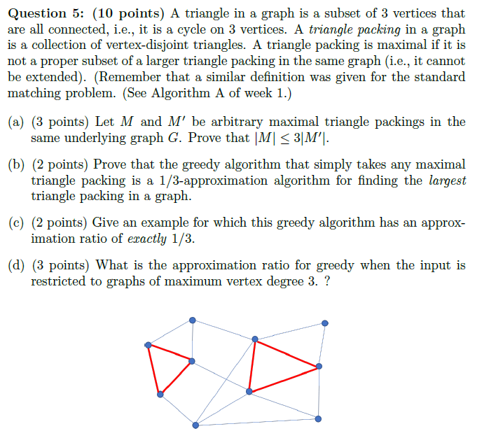 Question 5: (10 points) A triangle in a graph is a | Chegg.com