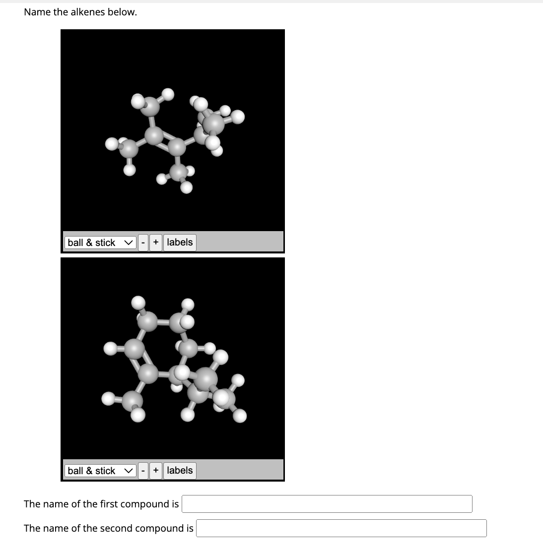 Solved Name the alkenes below. The name of the first | Chegg.com