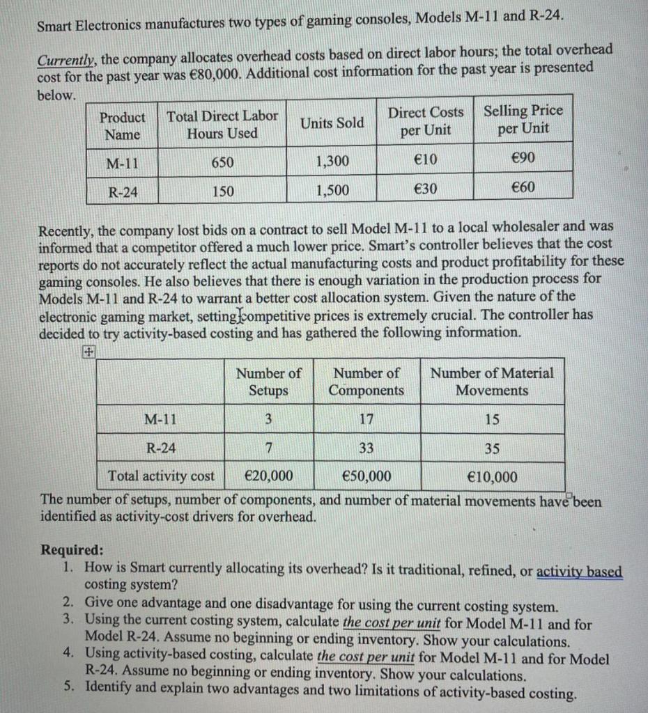Solved 3. Using the current costing system, calculate the | Chegg.com