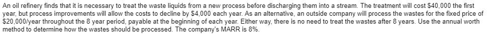 Solved An oil refinery finds that it is necessary to treat | Chegg.com