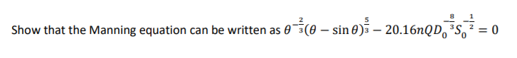 Solved Show that the Manning equation can be written as | Chegg.com