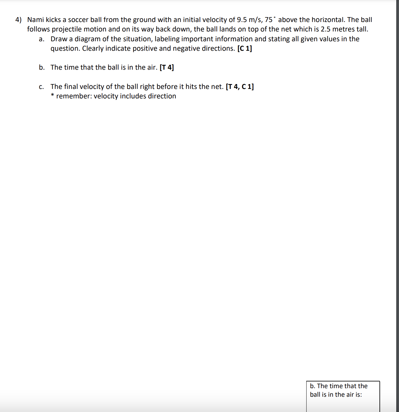 Solved 4) Nami kicks a soccer ball from the ground with an | Chegg.com