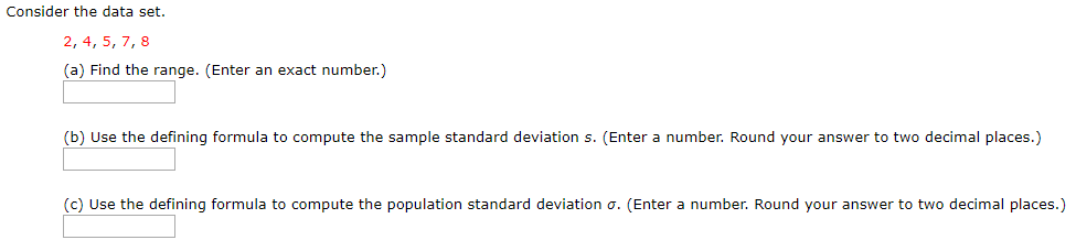 Solved Consider the data set. 2, 4, 5, 7,8 (a) Find the | Chegg.com