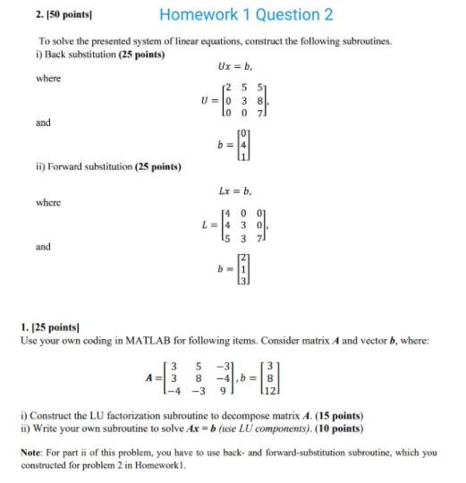 Solved I need the MATLAB code of Question 1, Question 2 is | Chegg.com