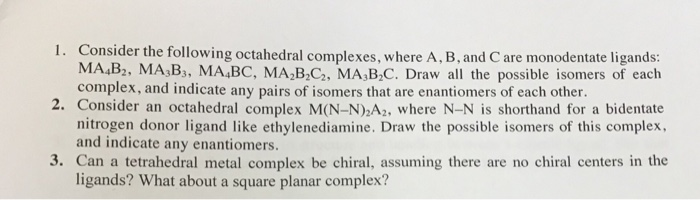 Solved 1. Consider the following octahedral complexes, where | Chegg.com