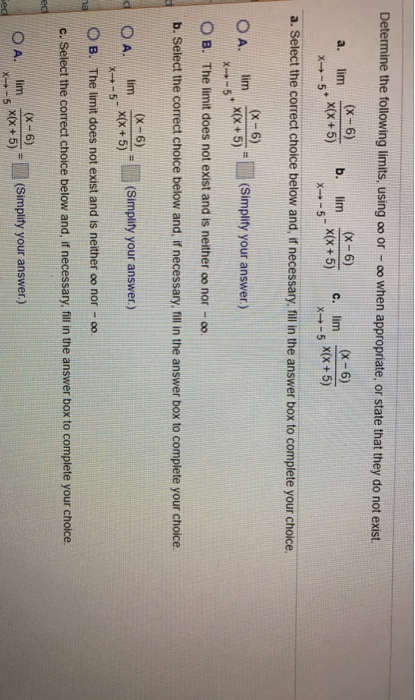 Solved Determine the following limits, using oo or - co when | Chegg.com