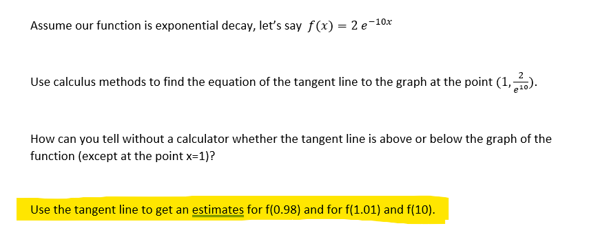 Solved Assume our function is exponential decay, let's say | Chegg.com