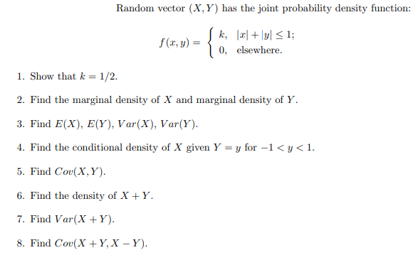 Solved Random vector (X,Y) has the joint probability density | Chegg.com