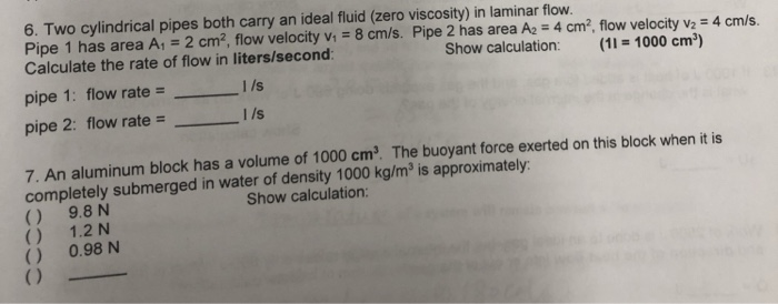 Solved 6. Two cylindrical pipes both carry an ideal fluid | Chegg.com