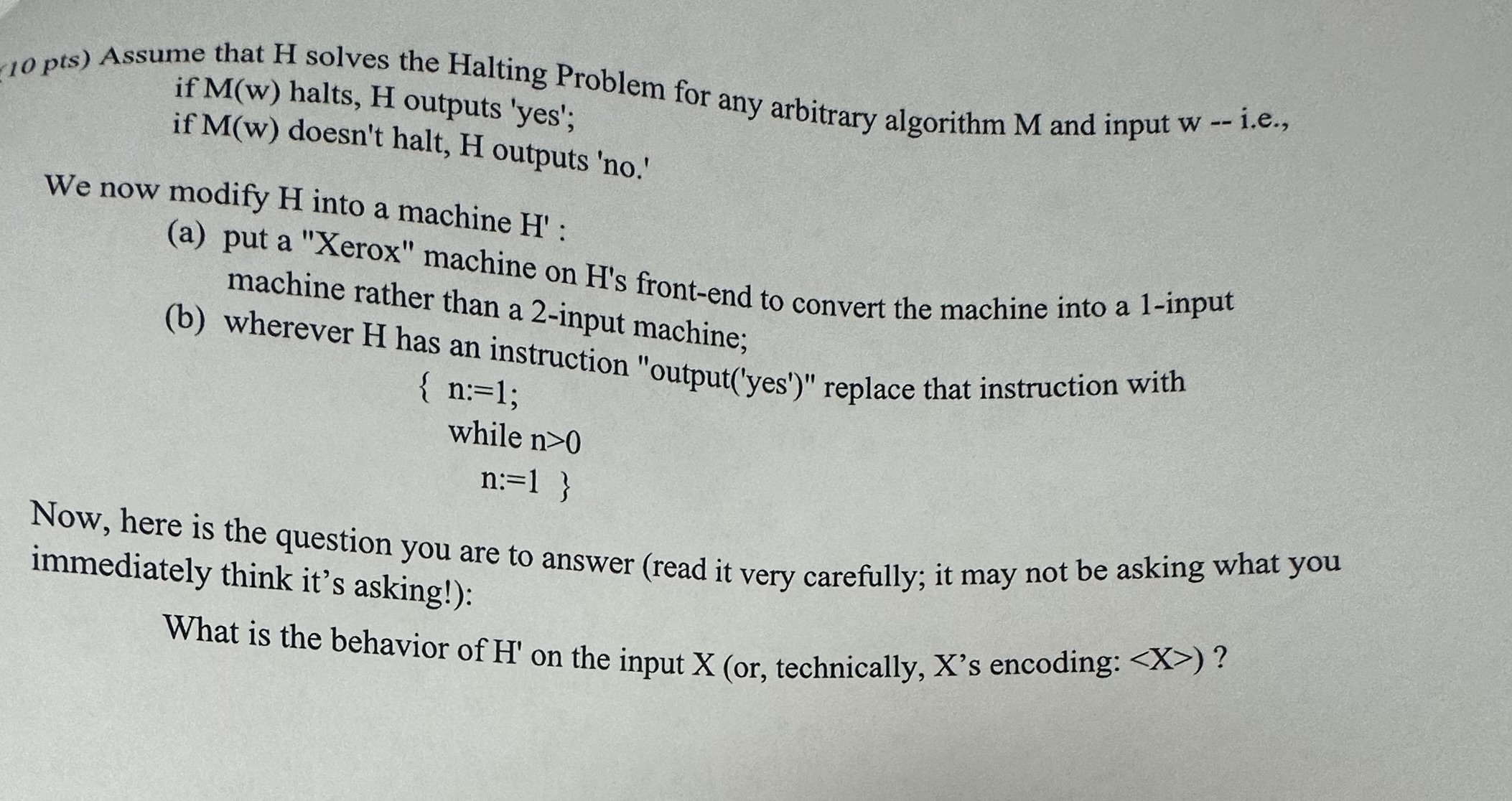 Solved (10 ﻿pts) ﻿Assume that H ﻿solves the Halting Problem | Chegg.com