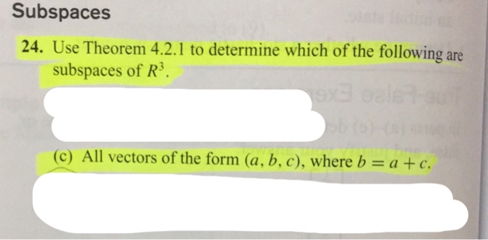 Solved Subspaces 24. Use Theorem 4.2.1 to determine which of | Chegg.com
