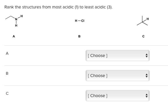 Solved Rank the structures from most acidic (1) to least | Chegg.com