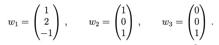 Solved (2) Let w1 , w2 and w3 be the vectors of R^3 given | Chegg.com